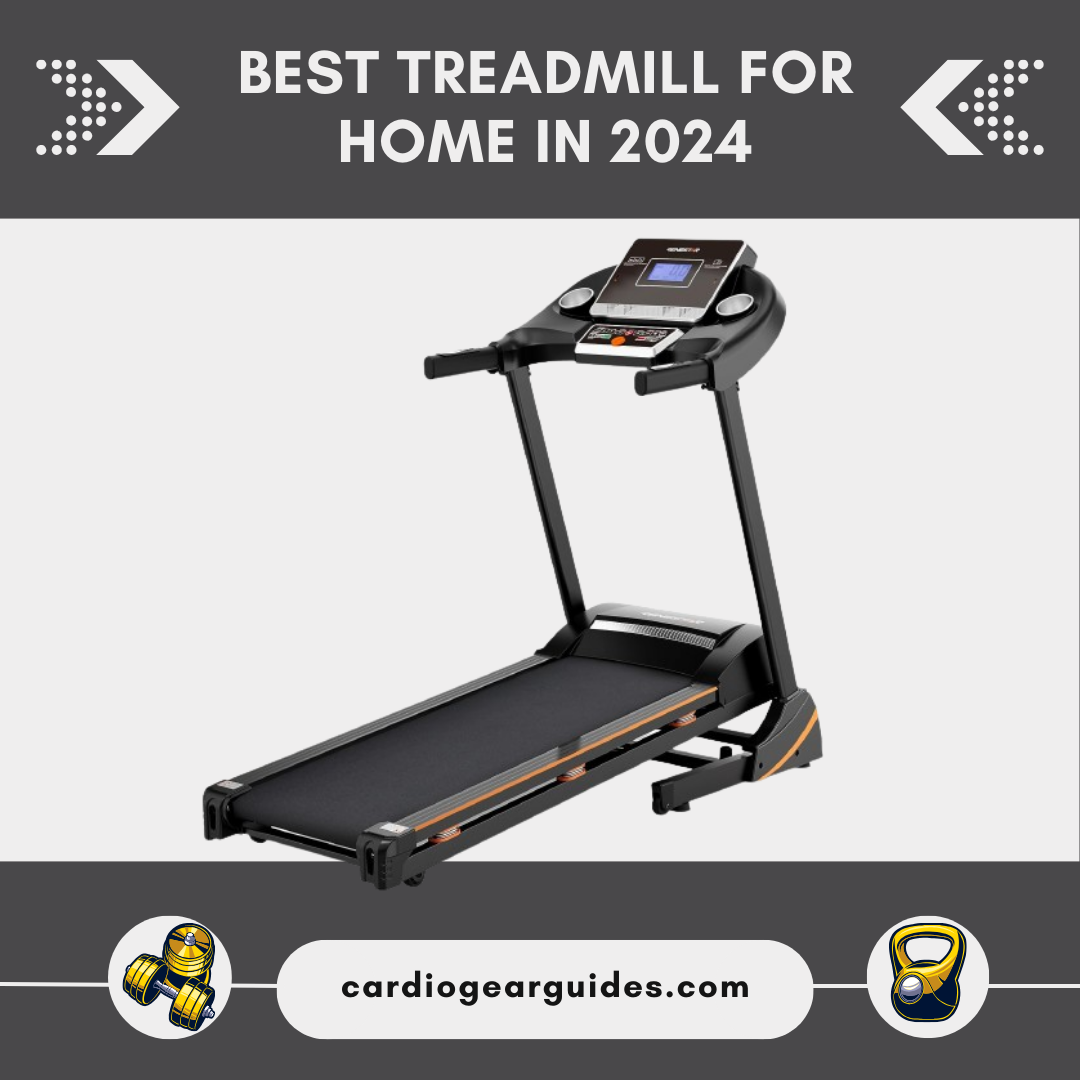 Best Treadmills for Home in 2024 - BecomeFitnessTrainer