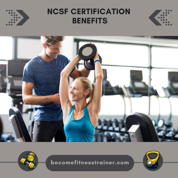 NCSF Certification Benefits - BecomeFitnessTrainer
